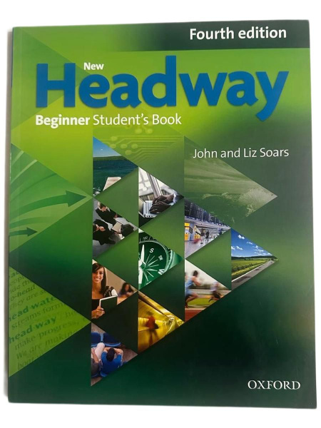 New Headway Fourth Edition Beginner Students Book купить на OZON по ...