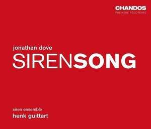 CD Audio CD Jonathan Dove (geb. 1959) - Siren Song (Oper in 1 Akt ...