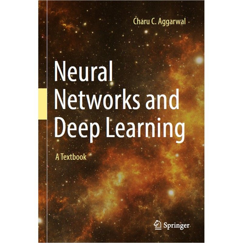 Neural Networks and Deep Learning: A Textbook - купить с доставкой по ...