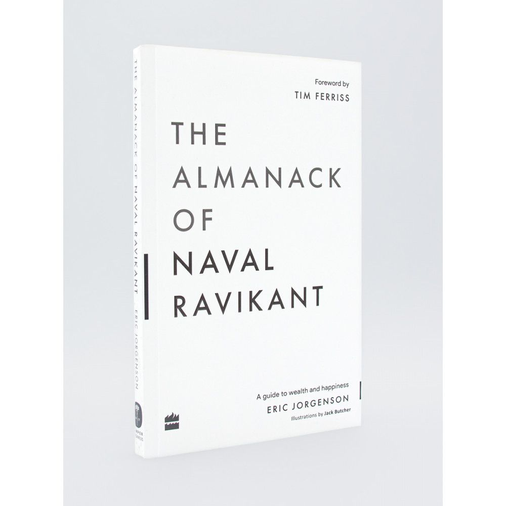 The Almanack Of Naval Ravikant: A Guide to Wealth and Happiness купить ...