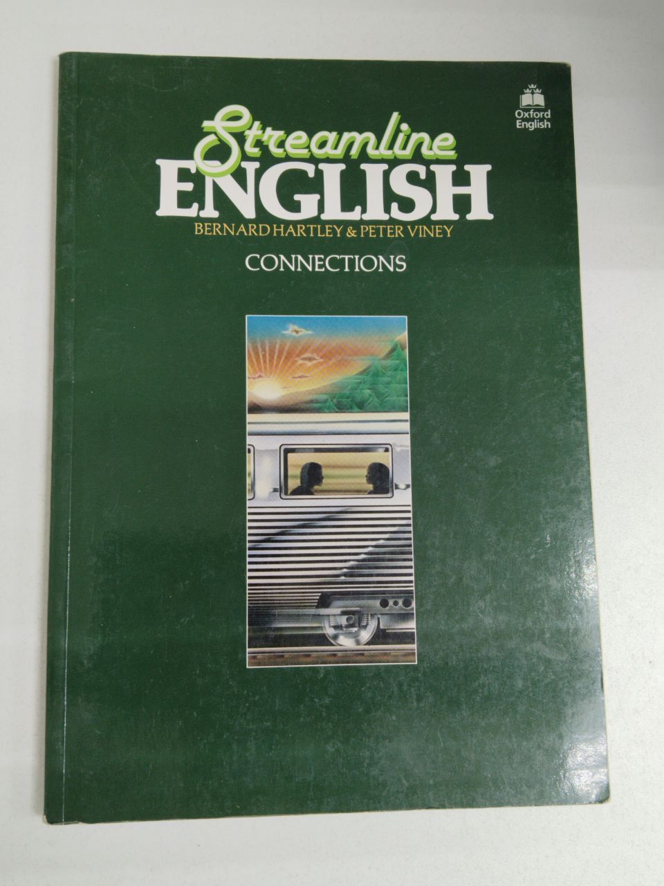 Streamline English. Connections. Student's Book / Hartley L. P ...