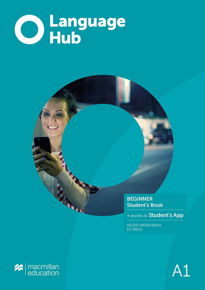 Language Hub. Beginner. Students Book with Students App / Учебник ...