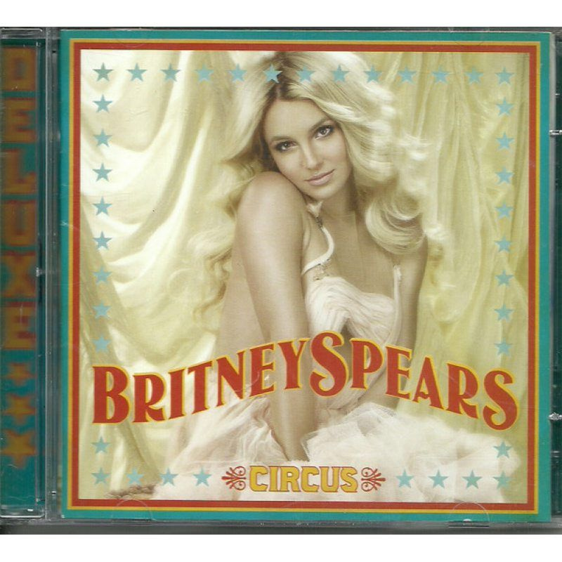 BRITNEY SPEARS - Circus, (CD+DVD, Deluxe Edition, NTSC) Компакт Диск ...
