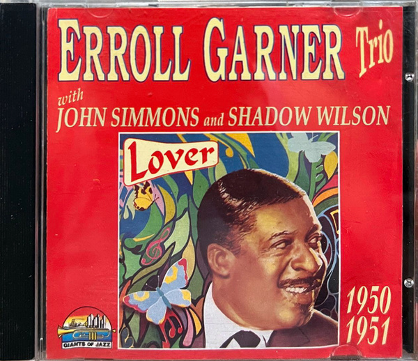 Альбом Erroll Garner Trio with John Simmons, Shadow Wilson 1950-1951 ...