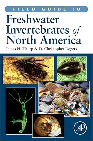 Field Guide to Freshwater Invertebrates of North America (Field Guide ...