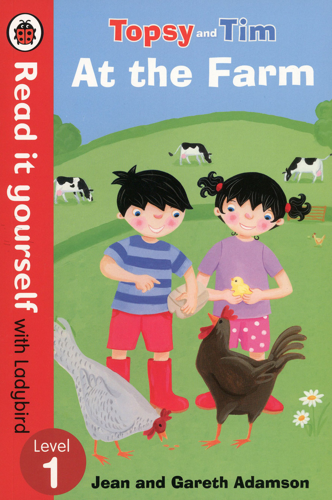Topsy and Tim. At the Farm. Level 1 / Adamson Jean / Книга на ...
