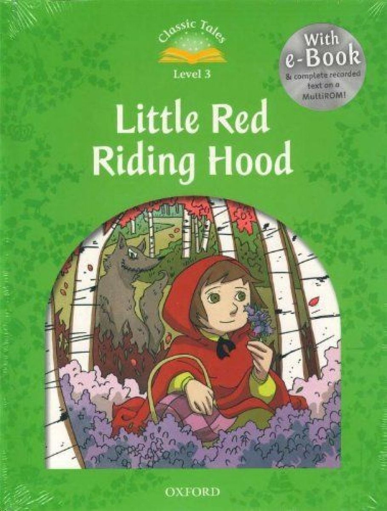 Classic Tales Second Edition: Level 3: Little Red Riding Hood e-Book ...