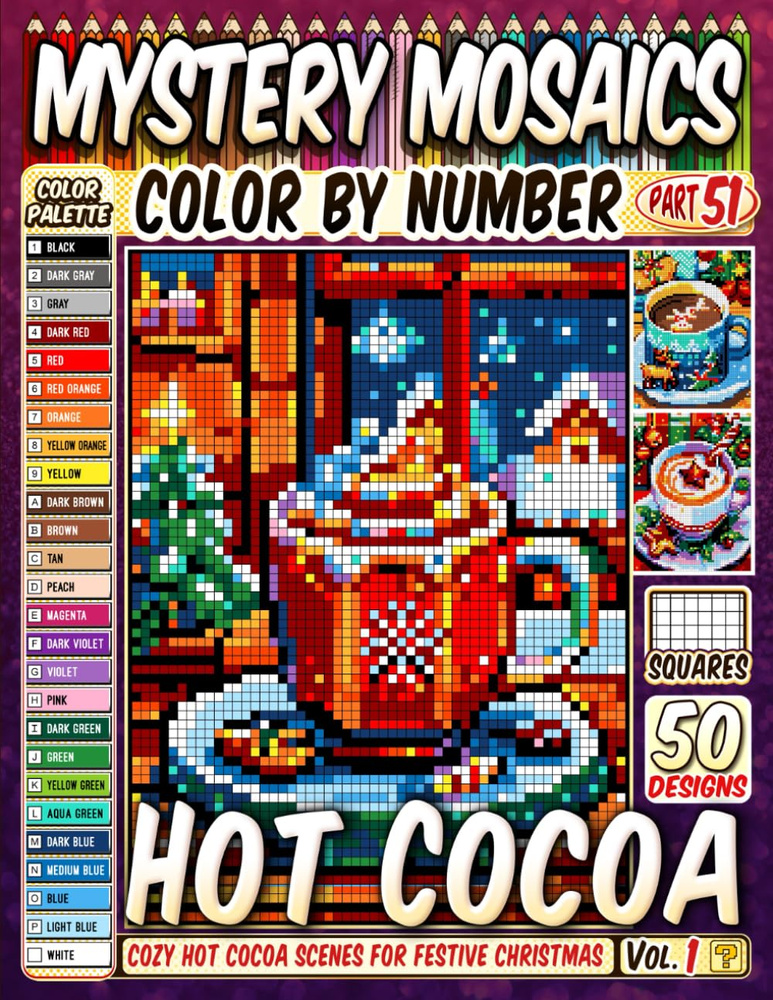 Пиксель-Арт Раскраска Горячее Какао Christmas Hot Cocoa Mystery Mosaic ...