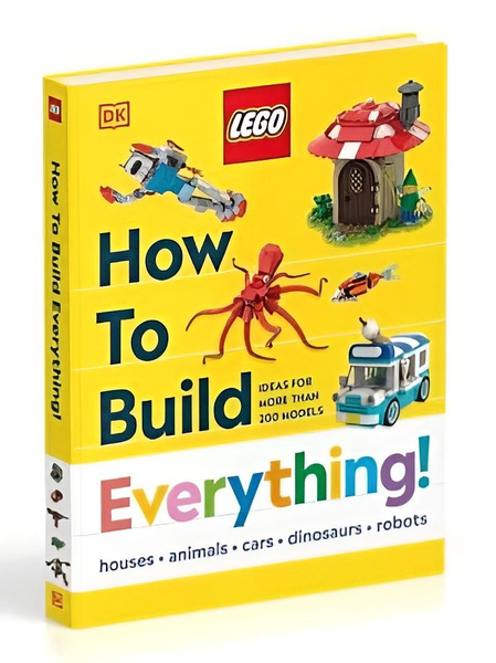 DK LEGO How to Build Everything купить на OZON по низкой цене (3146832942)