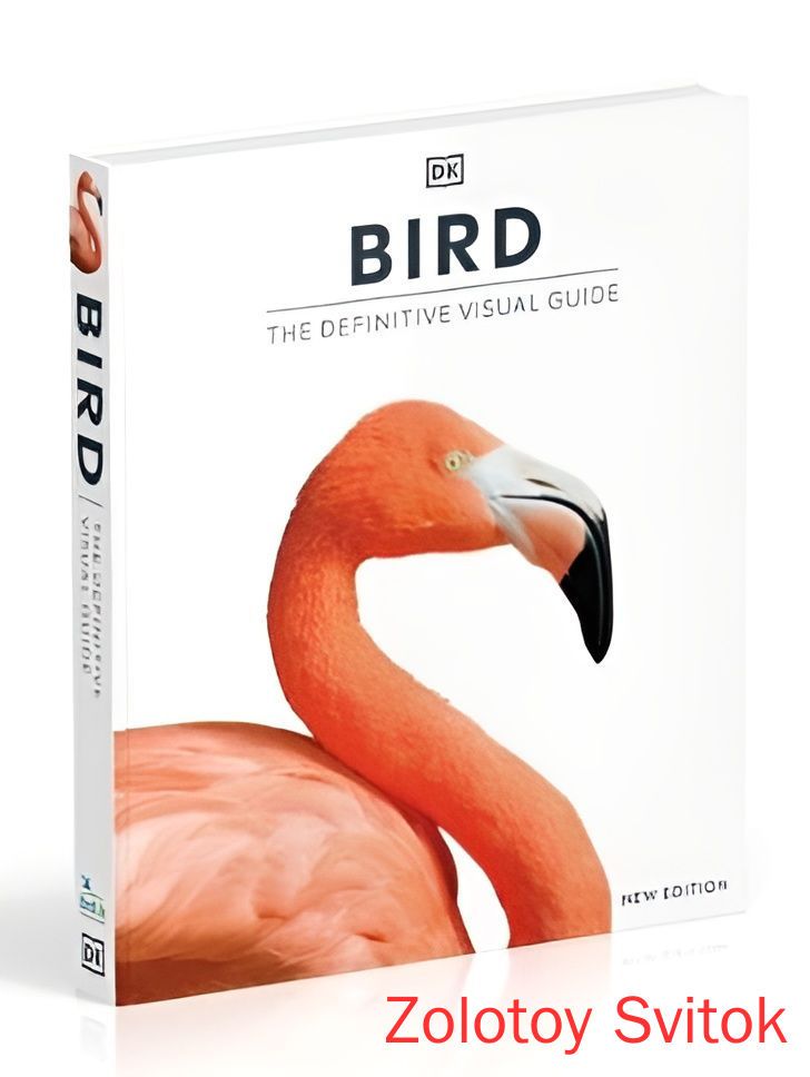 DK Bird The Definitive Visual Guide.Птицы научная книга.Английский ...