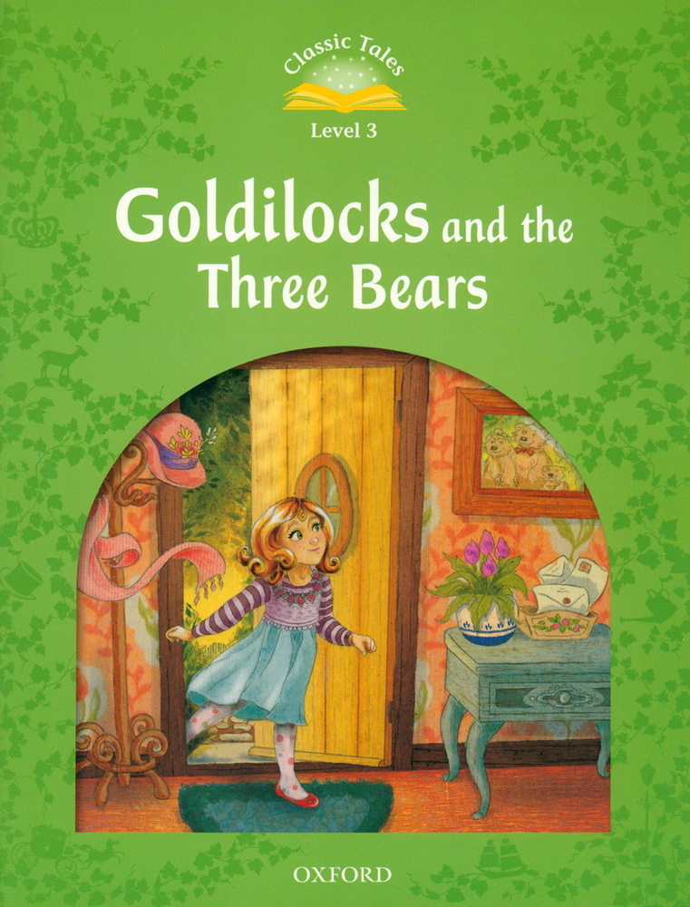 Goldilocks and the Three Bears. Level 3 - купить с доставкой по ...