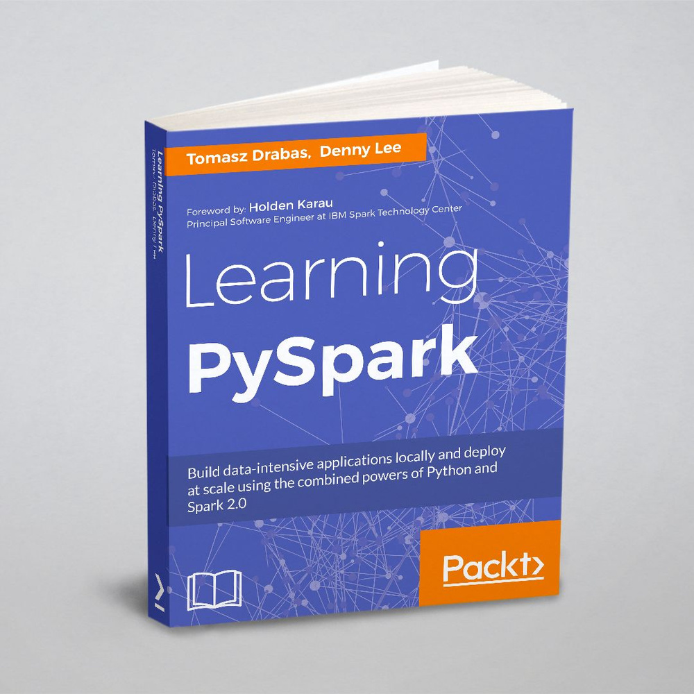 Learning Pyspark Build Data Intensive Applications Locally And Deploy At Scale Using The