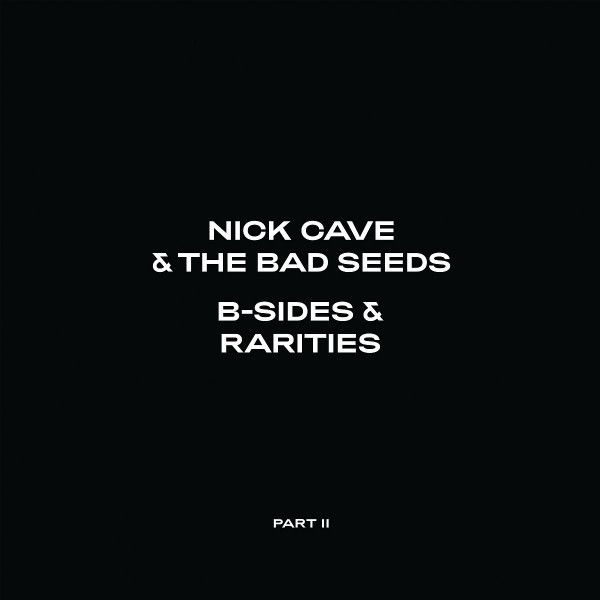 CD CD Nick Cave & The Bad Seeds - B-Sides & Rarities Part II (2CD BOX ...