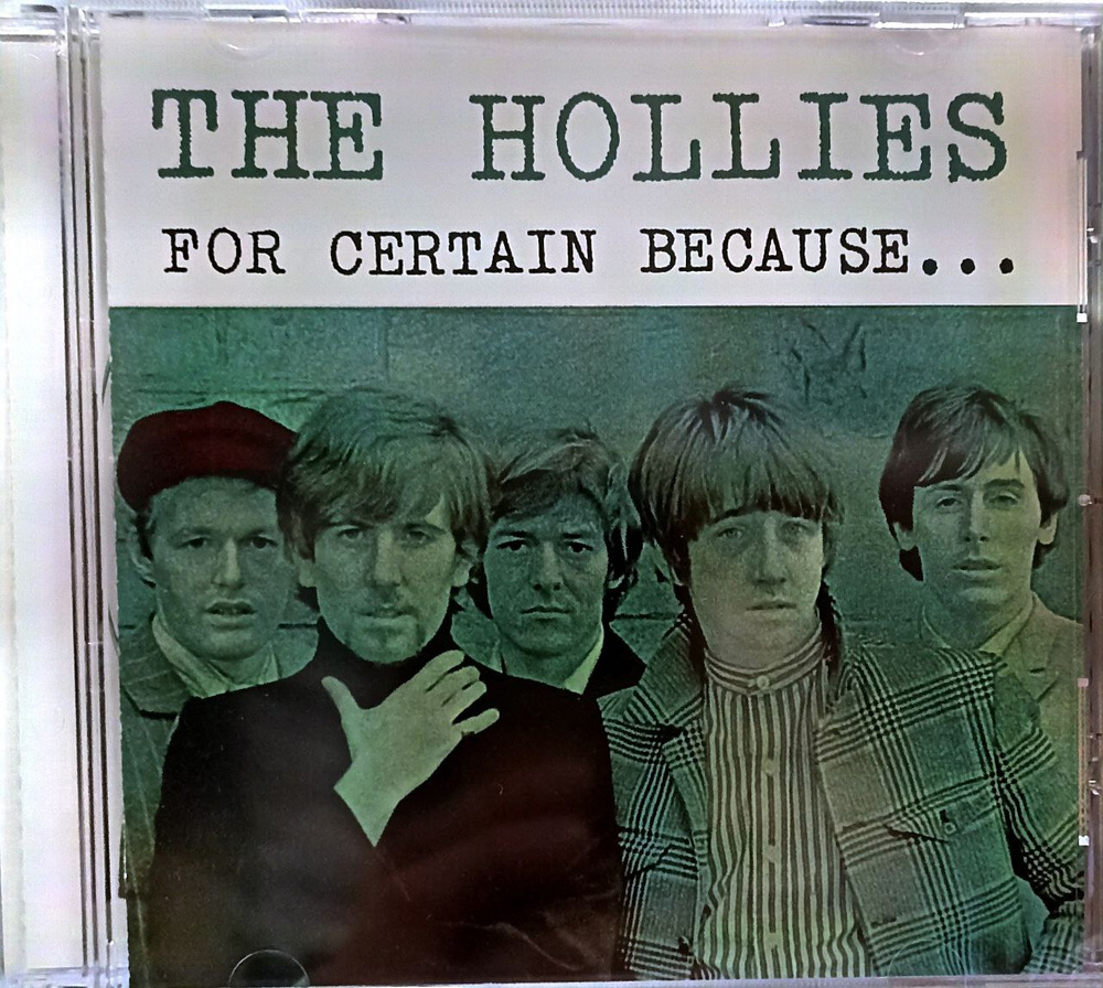 The Hollies - For Certain Because + 6 bonus tracks. CD. Лицензия ...