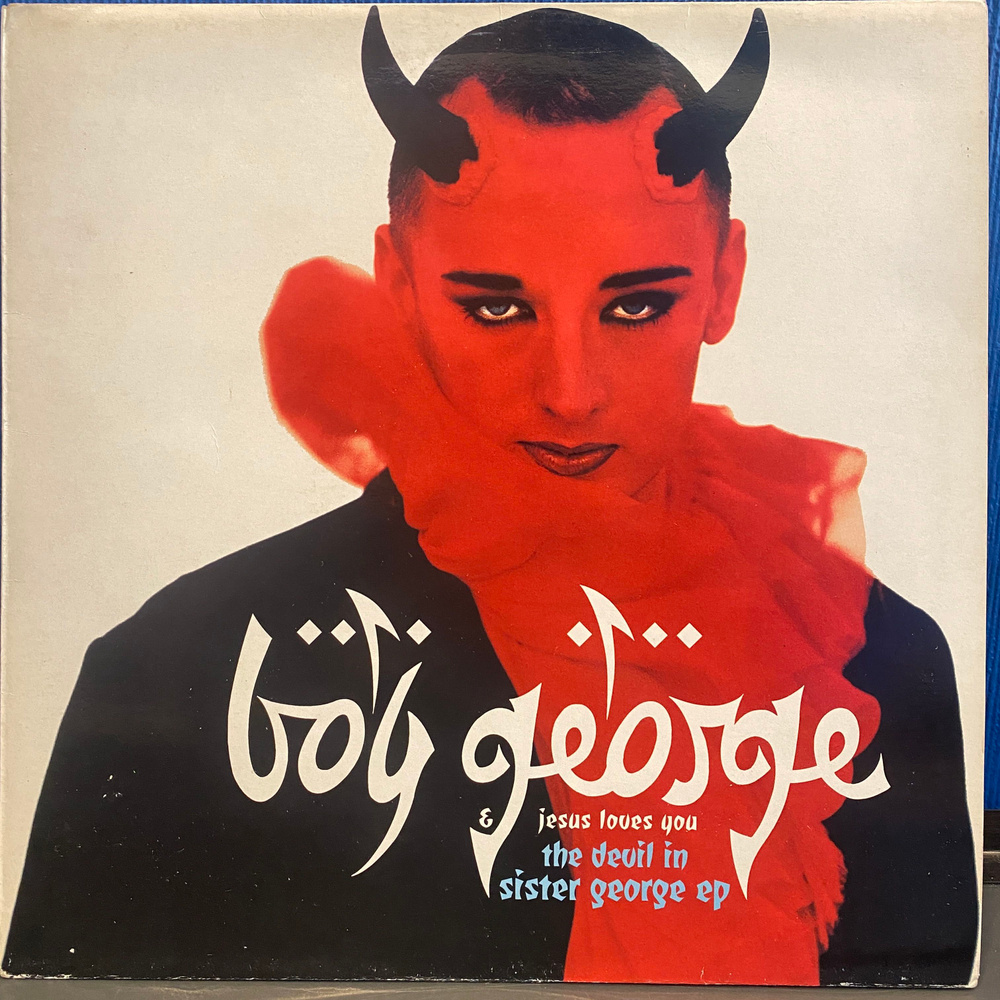 Boy George & Jesus Loves You. The Devil In Sister George (EX ...