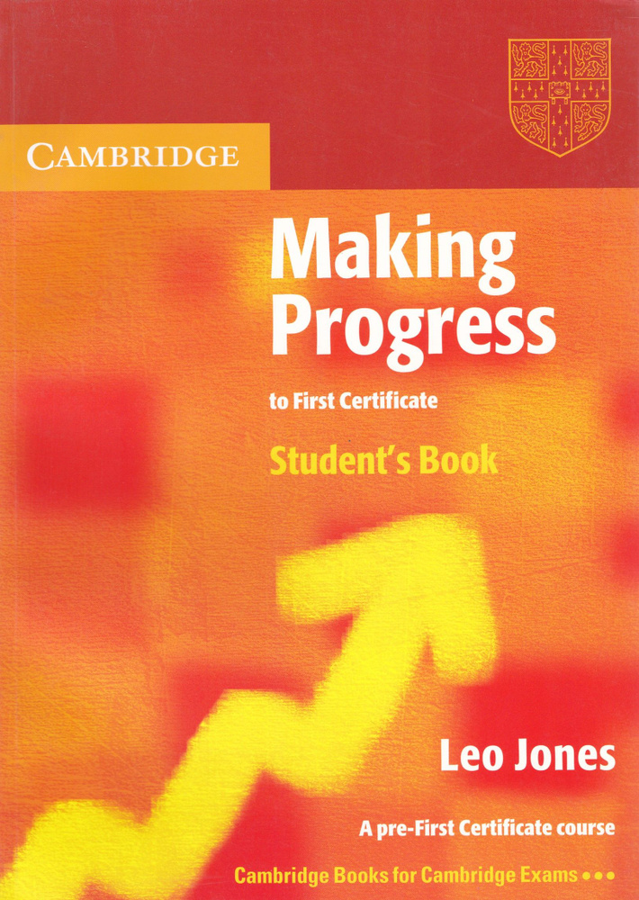 Making Progress to First Certificate Student's Book - купить с ...
