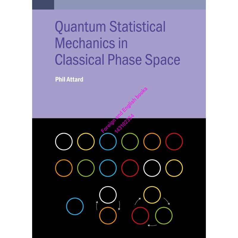 Quantum Statistical Mechanics in Classical Phase Space - купить с доставкой по выгодным ценам в ...