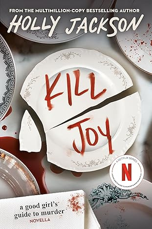Kill Joy: A Good Girl's Guide to Murder Novella купить на OZON по ...