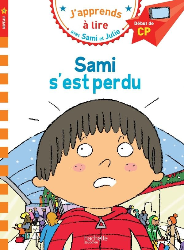 J'apprends a lire avec Sami et Julie - Niveau 1 (6-9 ans) - Sami s'est perdu купить на OZON по ...