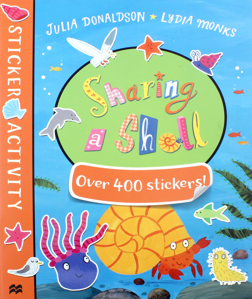 Sharing a Shell. Sticker Book Donaldson Julia Книга на Английском ...