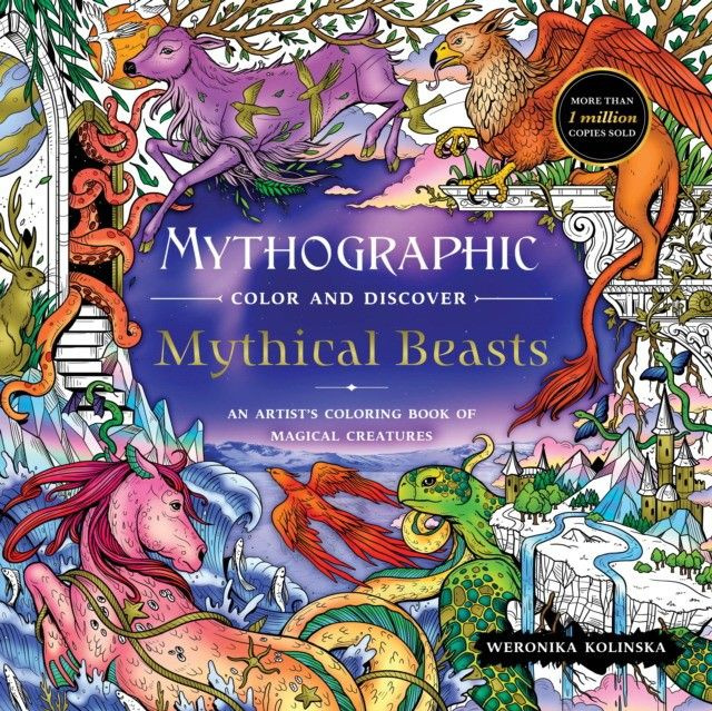 Mythographic Color and Discover: Mythical Beasts: An Artist's Coloring ...