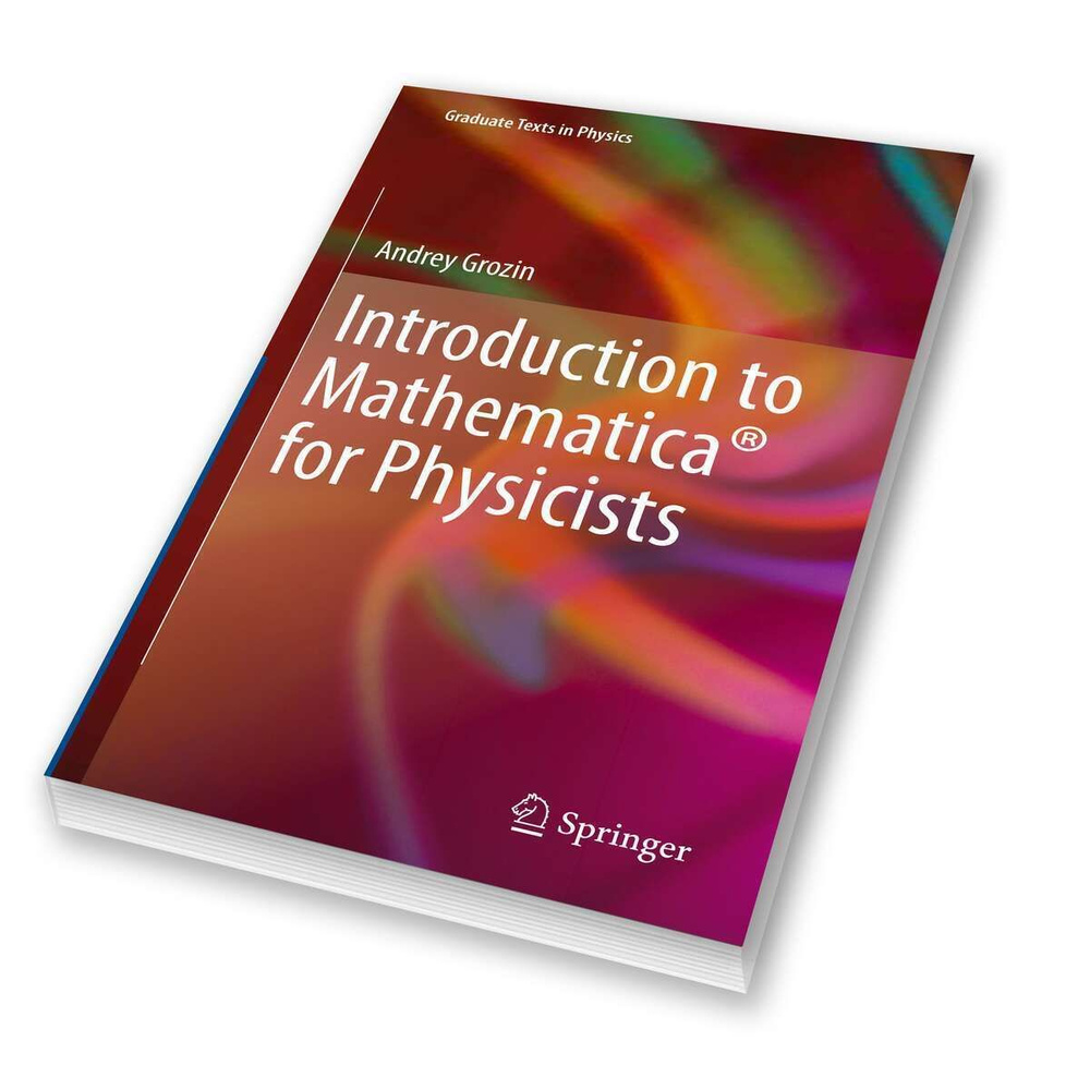 Introduction to Mathematica for Physicists /бумажная книга купить на ...