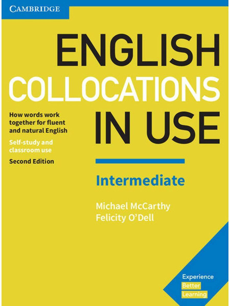 English Collocations in Use Intermediate Book with Answers пособие по ...