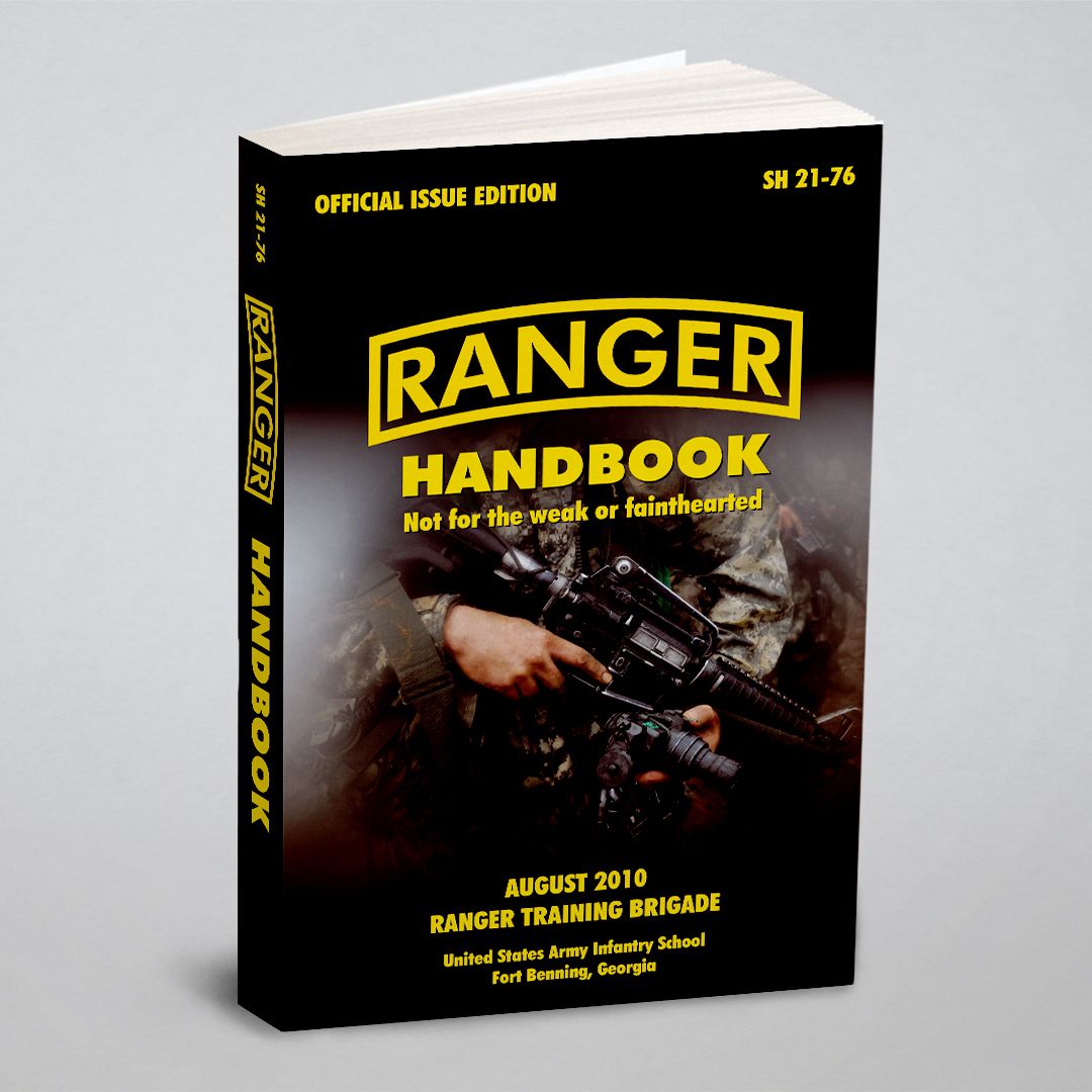 Ranger Handbook. The Official U.S. Army Ranger Handbook Sh21-76 ...