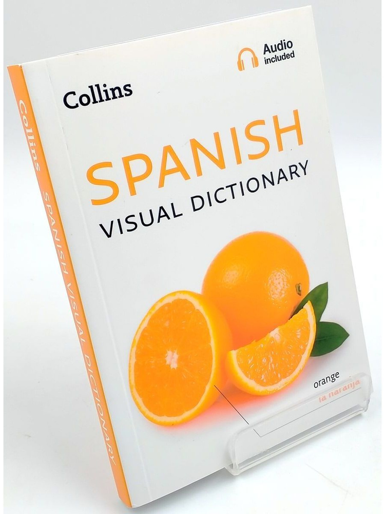 Collins Spanish Visual Dictionary with Audio испанский визуальный ...
