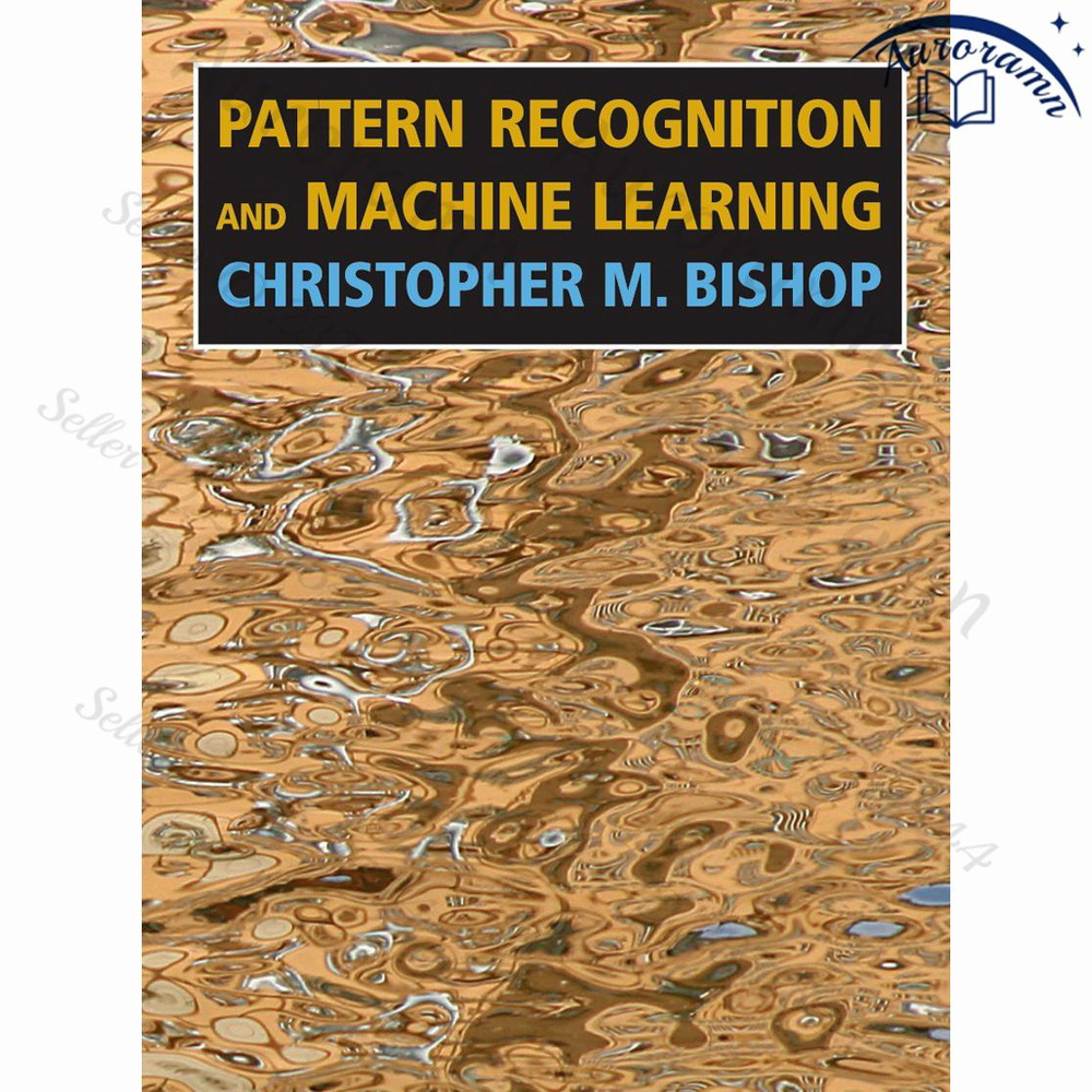 Pattern Recognition and Machine Learning (Information Science and ...