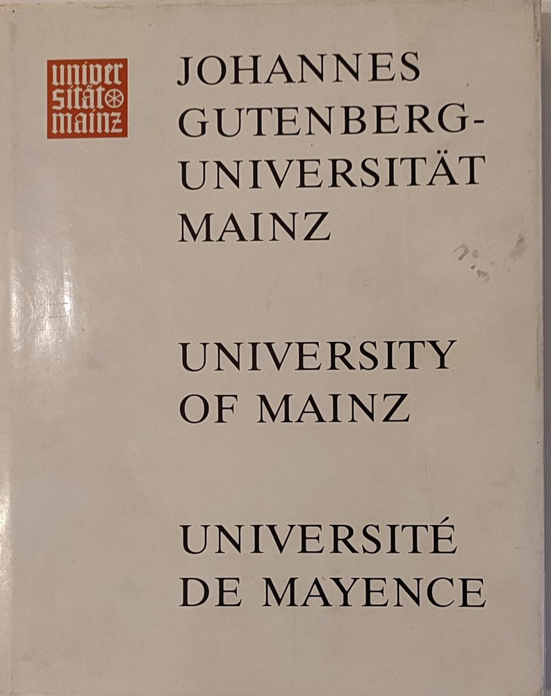 Johannes Gutenberg-Universitat Universitat Mainz/ University of Mainz ...