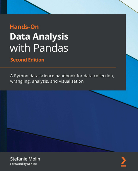 Hands-On Data Analysis with Pandas: A Python data science handbook for ...