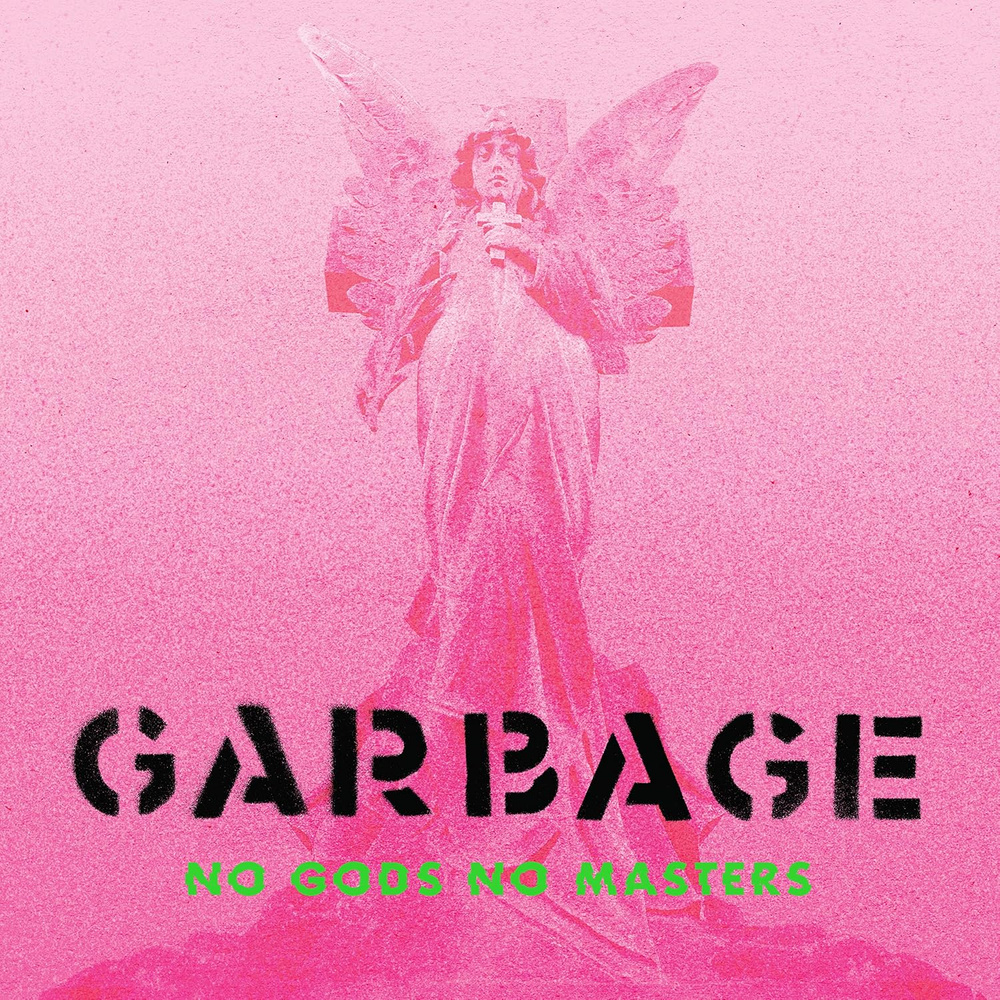 Garbage - No Gods No Masters (Neon Green LP) - Виниловая Пластинка ...