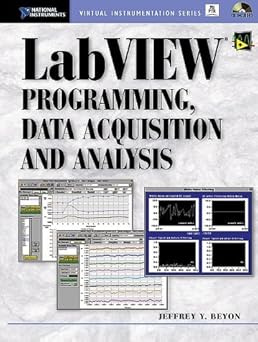 Labview Programming, Data Acquisition and Analysis купить на OZON по ...