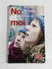Delphine de Vigan. No et moi купить на OZON по низкой цене (2688226399)