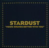 Пластинка Stardust "Music Sounds Better With You" (12", Limited Edition ...