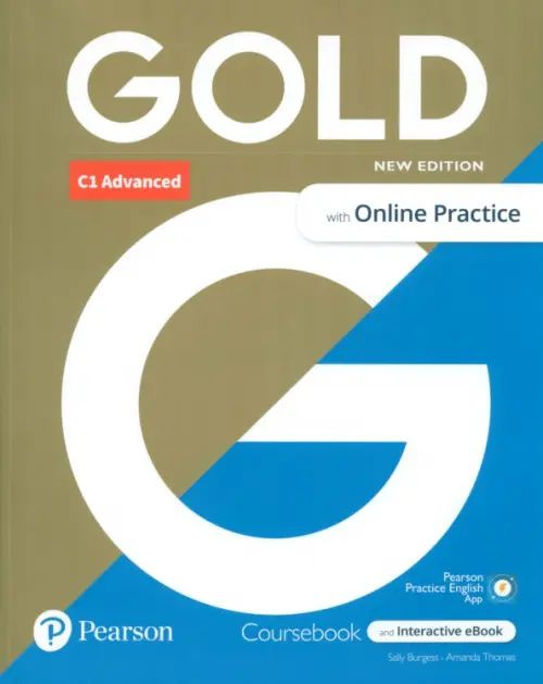 Gold. New Edition. C1 Advanced. Coursebook with eBook, Online Practice ...