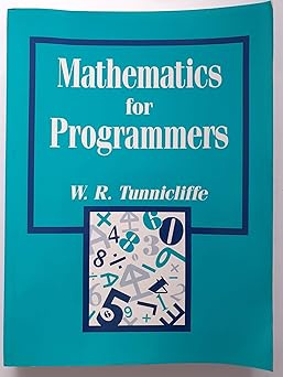 Mathematics for Programmers (Prentice Hall International Series in Computer Science) купить на ...