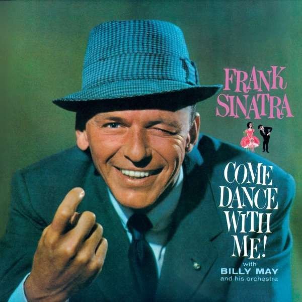 Frank Sinatra-Come Dance With Me + Come Fly With Me + 3 трека (1 CD ...