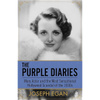 The Purple Diaries: Mary Astor and the Most Sensational Hollywood Scandal of the 1930s купить на ...