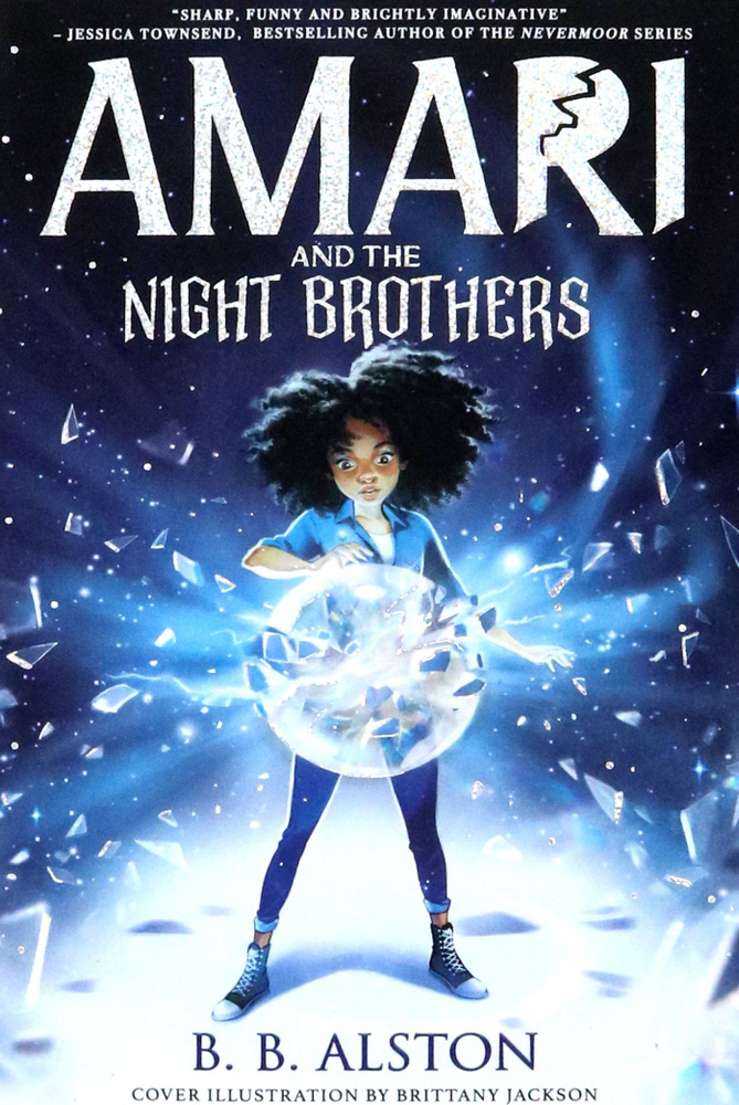 Amari and the Night Brothers | Алстон Б. Б. - купить с доставкой по ...