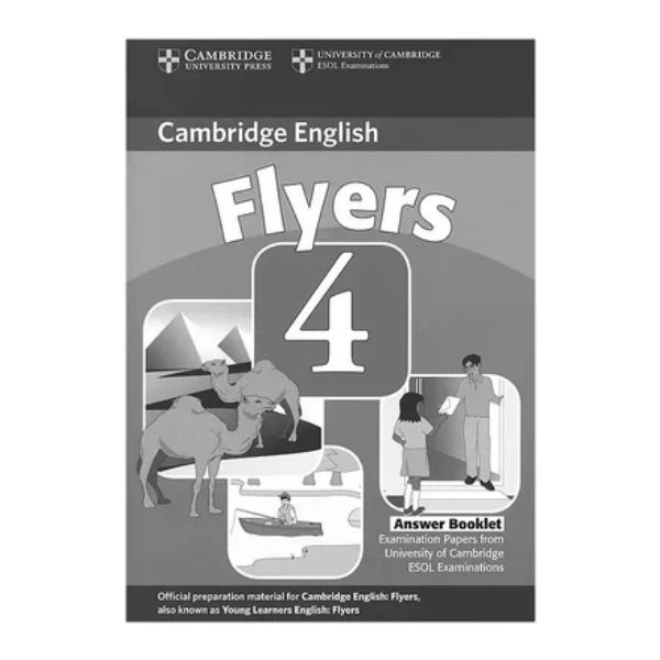 Cambridge Flyers 4 Answer Booklet / Ответы к тесту по английскому языку ...