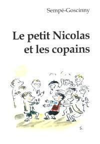 Le petit nicolas et les copains маленький никола и его друзья : книга ...