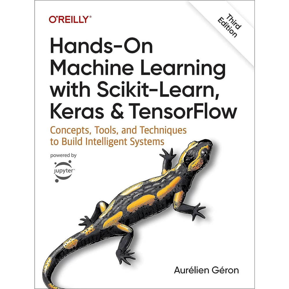 Hands-On Machine Learning with Scikit-Learn, Keras, and TensorFlow купить на OZON по низкой цене ...