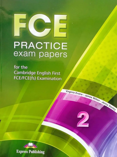 FCE Practice Exam Papers (Revised 2015) 2 Student's Book (with ...