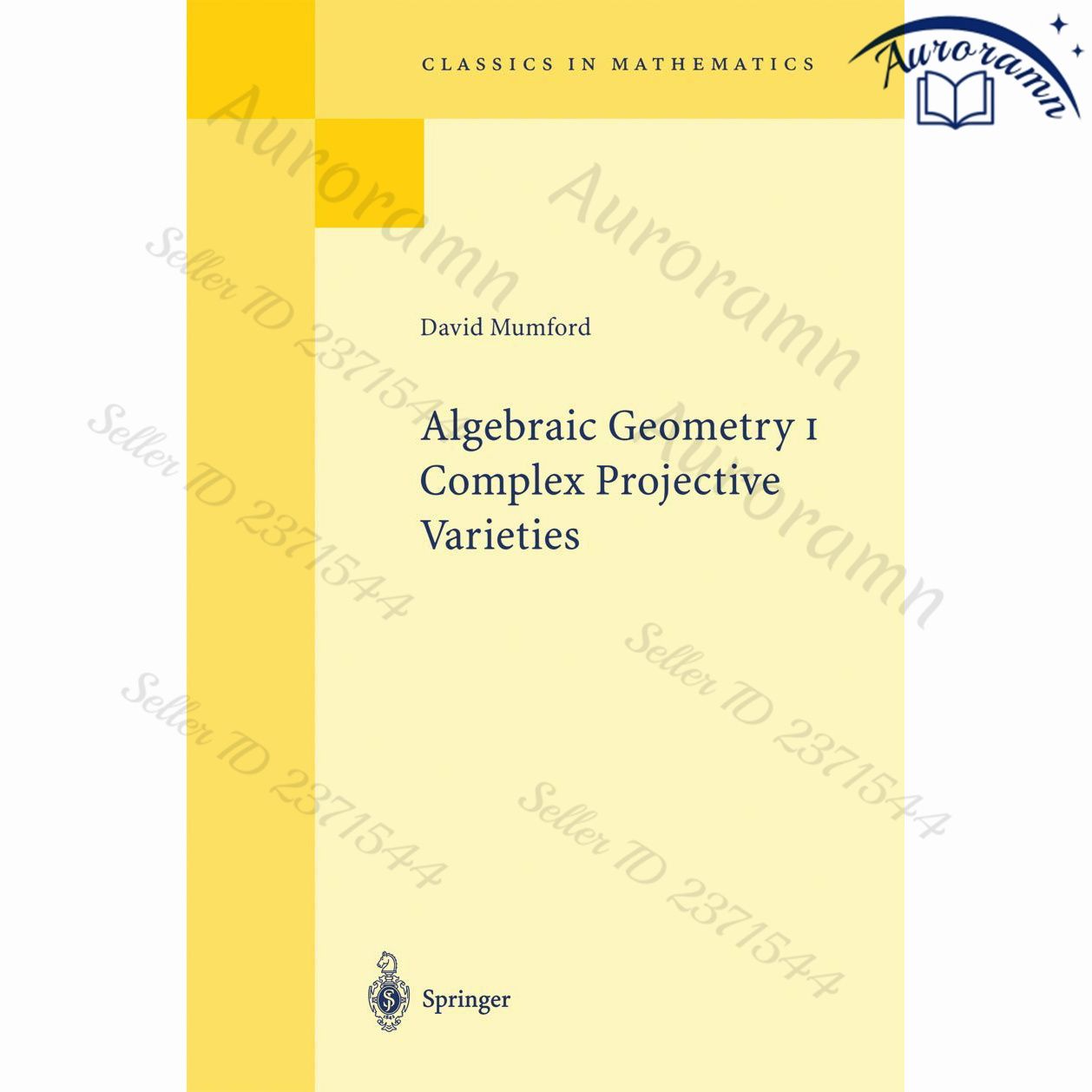 Algebraic Geometry I: Complex Projective Varieties купить на OZON по ...
