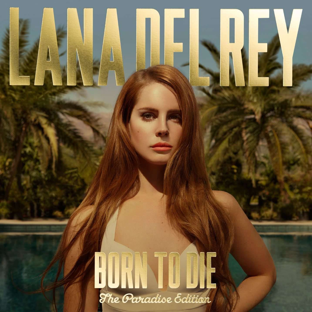 Виниловая пластинка Lana Del Rey - Born To Die - The Paradise Edition ...