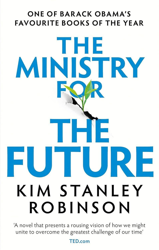 The Ministry for the Future (Kim Stanley Robinson) Министерство ...