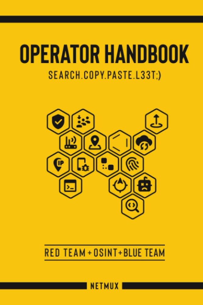 Operator Handbook: Red Team + OSINT + Blue Team Reference купить на OZON по низкой цене (1881714605)