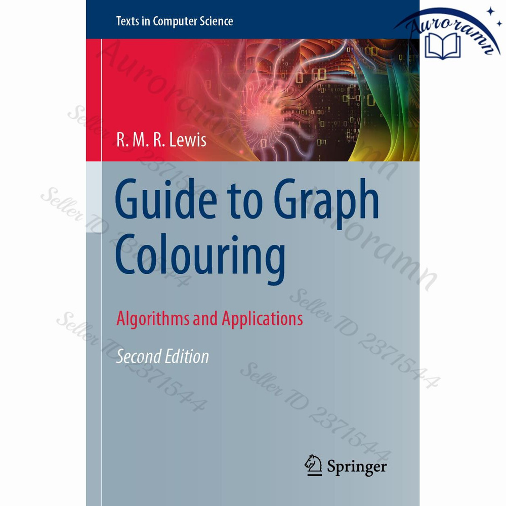 Guide to Graph Colouring: Algorithms and Applications купить на OZON по ...